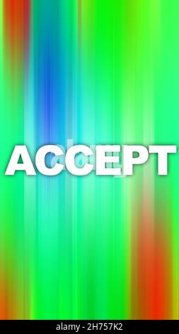 Accept word on abstract fast motion colorful background. Agreement ...