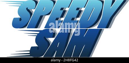 Speedy Sam logo text design illustration Stock Vector Image & Art - Alamy