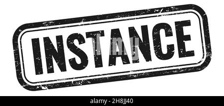 INSTANCE text on black grungy rectangle stamp sign Stock Photo - Alamy