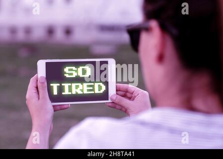 Conceptual caption So Tired. Word for drained of strength and energy ...