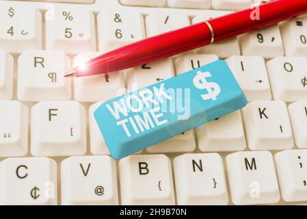 Text caption presenting Work Time. Internet Concept period starts when ...
