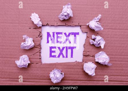 Text showing inspiration Next Exit. Word Written on the following way ...