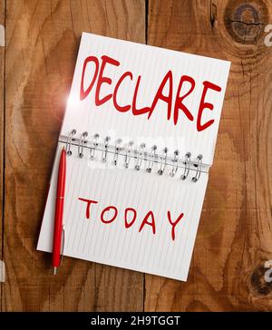 Text sign showing Declare. Business photo text make known or state ...