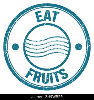 EAT FRUITS text written on blue-black round grungy stamp sign Stock ...