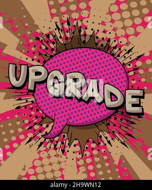 Upgrade. Comic book word text on abstract comics background. Retro pop ...