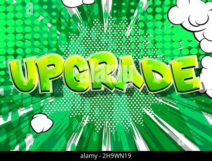 Upgrade. Comic book word text on abstract comics background. Retro pop ...