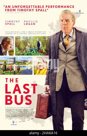 THE LAST BUS, poster, Timothy Spall, 2021. © Samuel Goldwyn /Courtesy ...