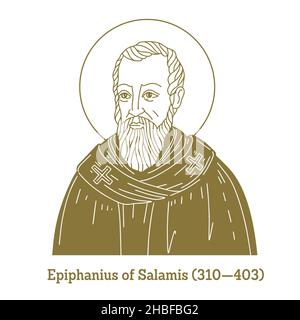 The church fathers. Epiphanius of Salamis (310 - 403) was the bishop of ...