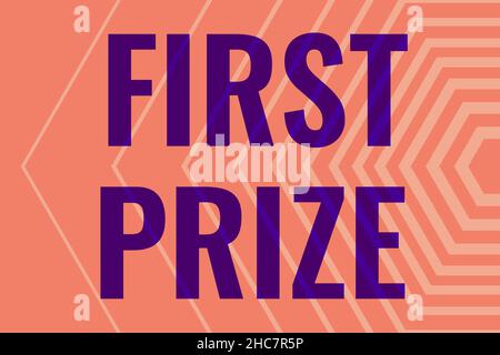 Text sign showing First Prize. Business idea most coveted prize that is ...