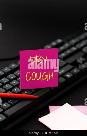 Conceptual display Dry Cough. Word Written on cough that are not ...