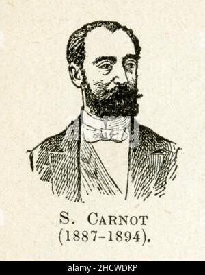 Marie Francois Sadi Carnot (1837-1894). President of the Third Republic ...