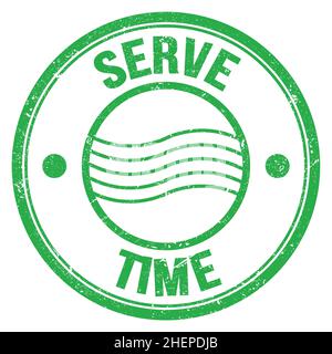 SERVE TIME text written on red trapeze stamp sign Stock Photo - Alamy