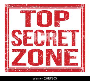 TOP SECRET ZONE, words written on orange grungy stamp sign Stock Photo ...