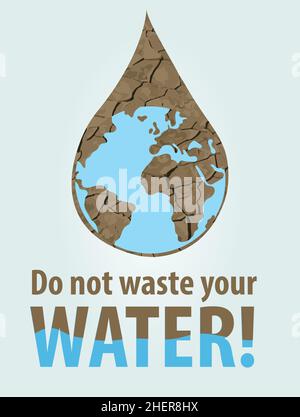 Global water crisis poster. Eco Concept. Vector illustration Stock ...