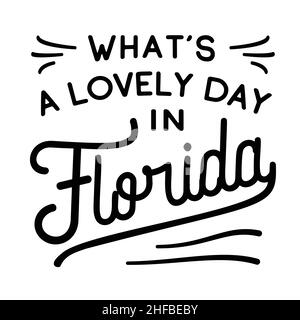 Florida Handwritten Letters. Florida Typography Quotes. Florida ...