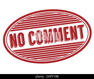 No comment sign or stamp on white background, vector illustration Stock ...
