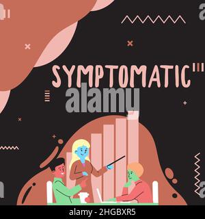 Hand writing sign Symptomatic. Business concept serving as symptom or ...