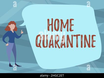 Conceptual caption Home Quarantine. Conceptual photo Encountered a ...
