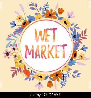 Hand writing sign Wet Market. Business concept market selling fresh ...