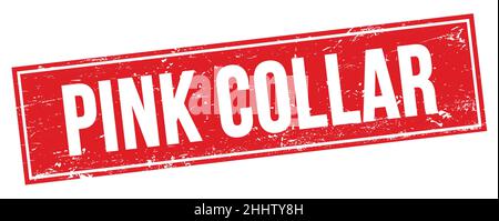 PINK COLLAR text on red grungy rectangle stamp sign Stock Photo - Alamy