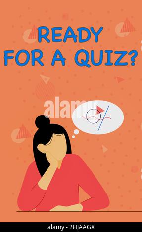 Writing displaying text Ready For A Quiz Question. Business idea Taking ...