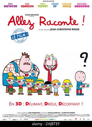 Allez raconte ! Year : 2010 France / Belgium / Luxembourg Director ...