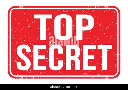 TOP SECRET, words written on red rectangle stamp sign Stock Photo - Alamy