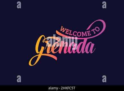 Grenada Welcome To Word Text with Purple Pink Handwritten Font and ...
