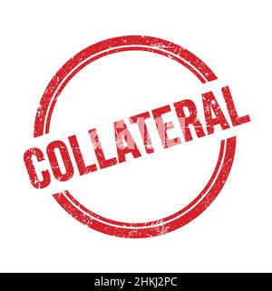 COLLATERAL text written on red round vintage rubber stamp Stock Photo ...