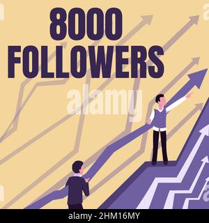 Hand writing sign 8000 Followers, Business concept number of ...