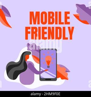 Sign displaying Mobile Friendly. Conceptual photo a website which can ...