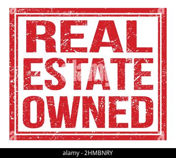 REAL ESTATE OWNED, text written on red vintage stamp sign Stock Photo ...