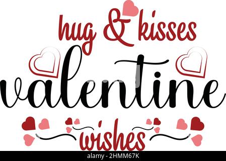 hug and kisses valentine wishes valentines day t shirt monogram text ...