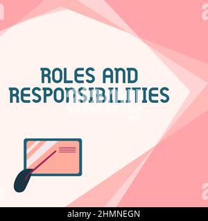 Hand writing sign Roles And Responsibilities. Business approach ...