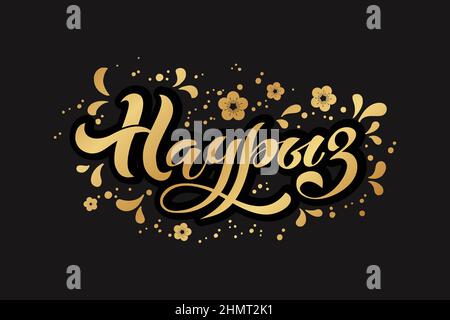 Nauryz, Kazakhstan holiday. The trend calligraphy in Russian.Hand drawn ...