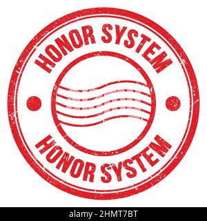 HONOR SYSTEM, words written on red rectangle stamp sign Stock Photo - Alamy