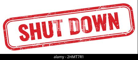 SHUT DOWN text on red grungy rectangle stamp sign Stock Photo - Alamy