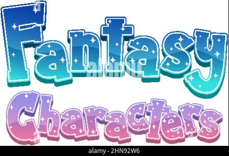 Fantasy Characters text word in cartoon style illustration Stock Vector ...