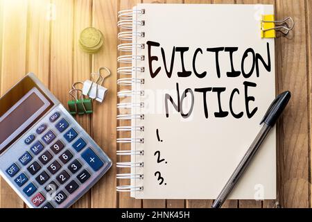 Inspiration showing sign Eviction Notice. Concept meaning an advance ...