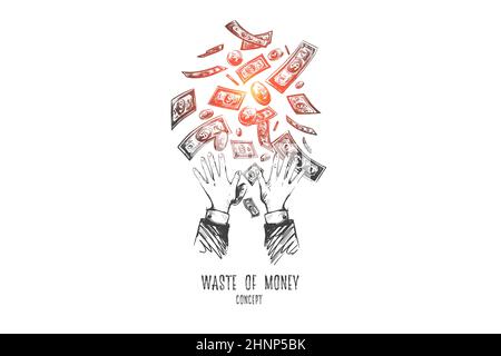 Waste of money concept. Hand drawn hands throwing away dollars. Losing ...