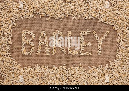Word barley written on burlap , background Stock Photo - Alamy