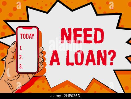 Text caption presenting Need A Loan. Business concept amount of money ...
