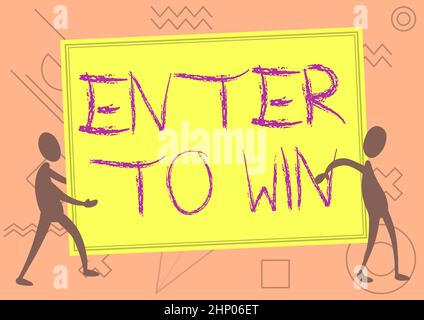 Handwriting text Enter To Win. Word Written on Sweepstakes Trying the ...