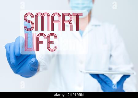 Inspiration showing sign Smart Life. Conceptual photo approach ...
