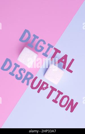 Text sign showing Digital Disruption. Business photo showcasing Changes ...