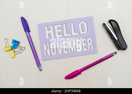 Handwriting text Hello November. Business showcase greeting used when ...