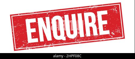 ENQUIRE red grungy rectangle stamp sign Stock Photo - Alamy