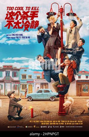 TOO COOL TO KILL, (aka ZHE GE SHA SHOU BU TAI LENG JING), MA Li, 2022 ...