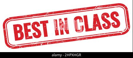 BEST IN CLASS text on green grungy rectangle stamp sign Stock Photo - Alamy