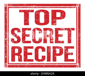 TOP SECRET RECIPE, words written on red stamp sign Stock Photo - Alamy